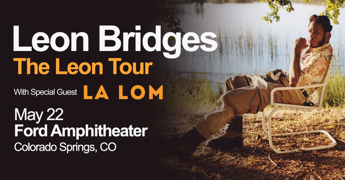 Leon Bridges - Ford Amphitheater